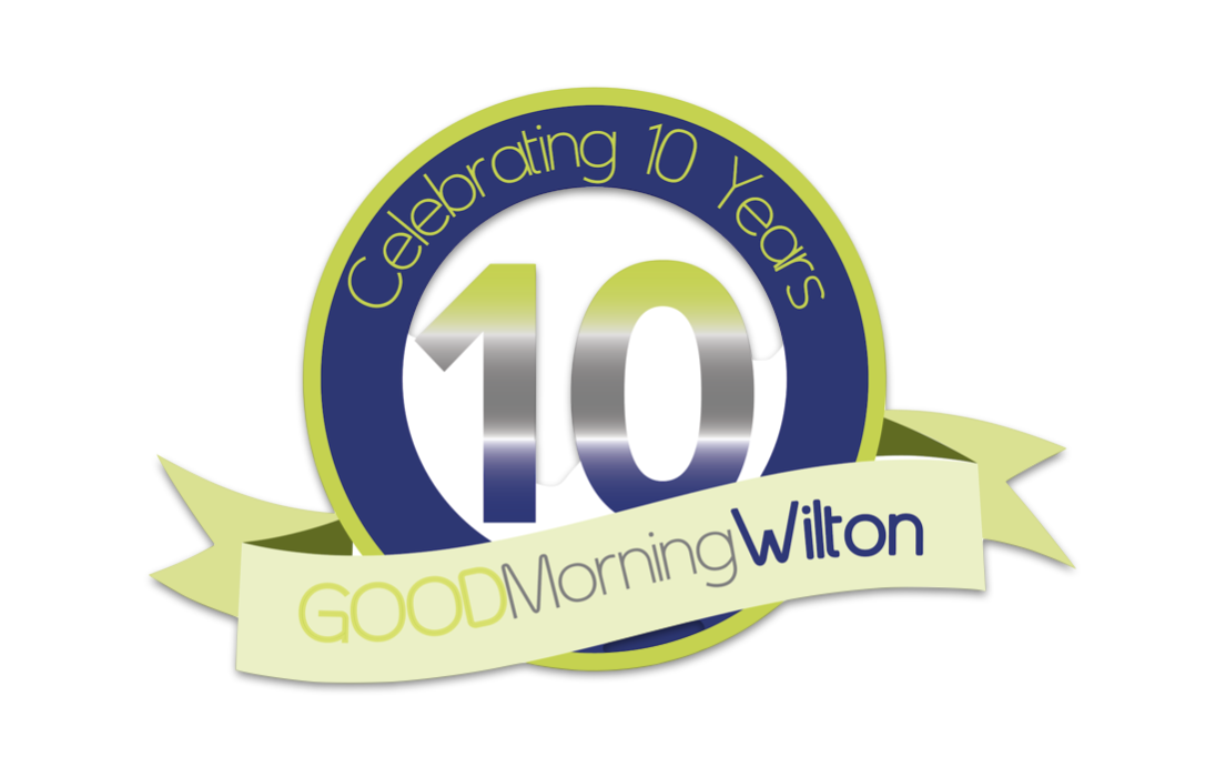 GOOD Morning Wilton Celebrates 10-Year Anniversary - Good Morning Wilton