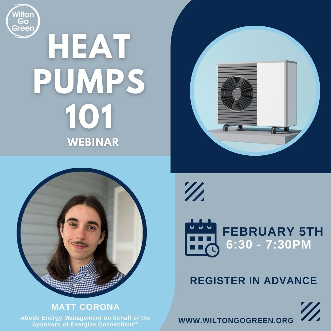 Wilton Go Green Presentation: Heat Pumps 101 - Good Morning Wilton