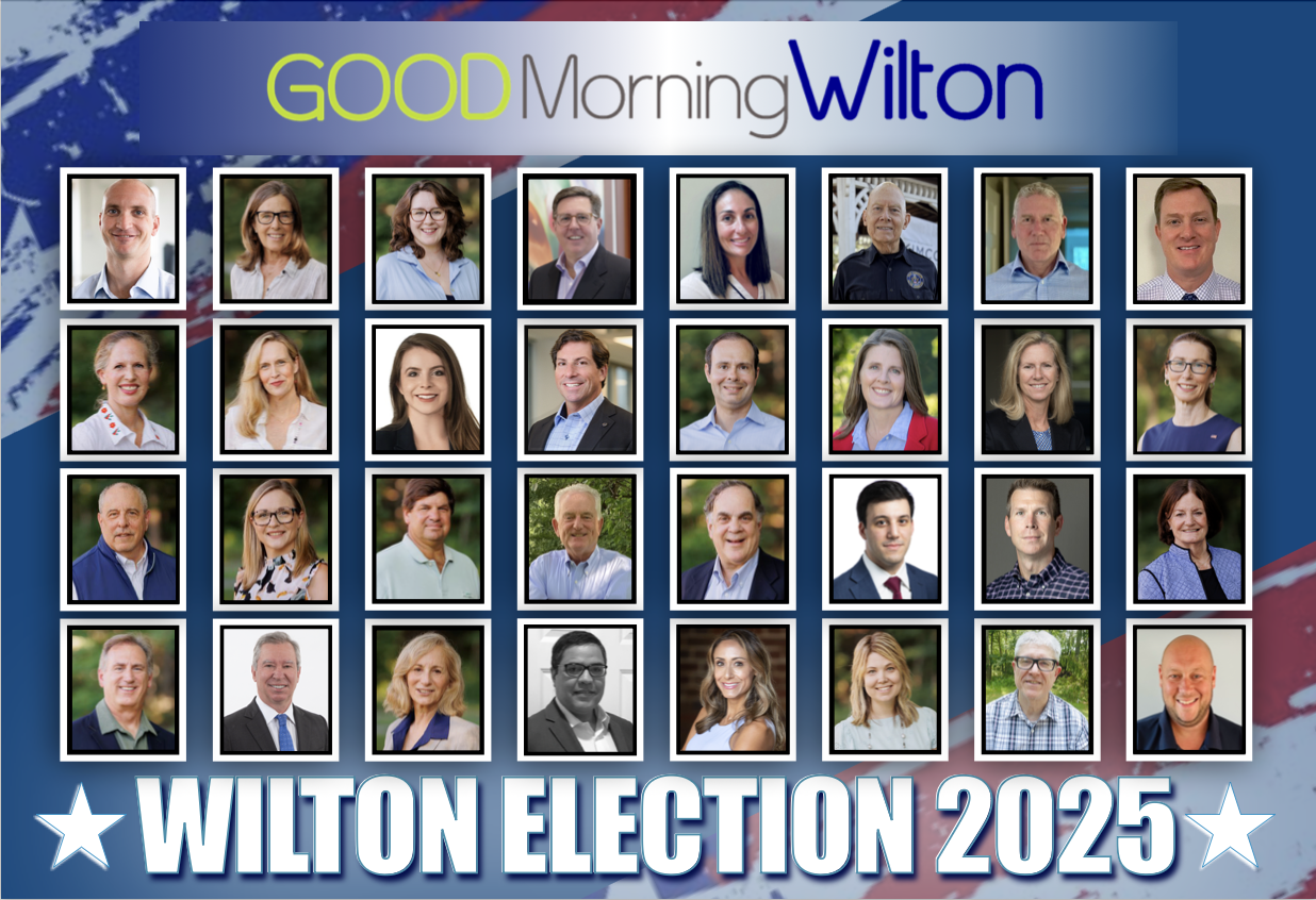 ELECTION 2025 — Wilton Candidate Profiles - Good Morning Wilton
