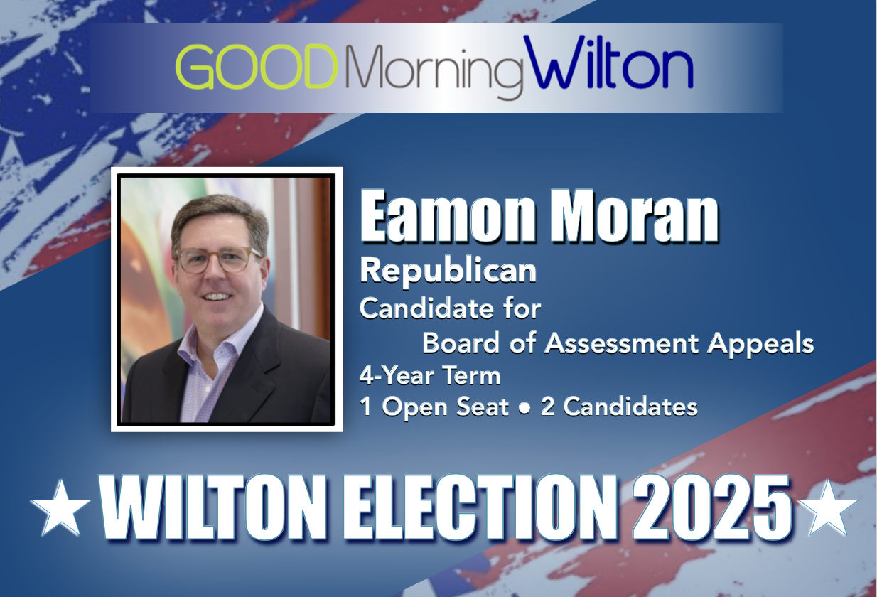 ELECTION 2025 — Eamon Moran (R), Candidate for Board of Assessment ...